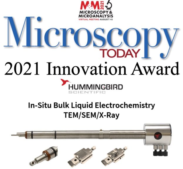 Hummingbird Scientific receives 2021 Microscopy Today Innovation Award ...